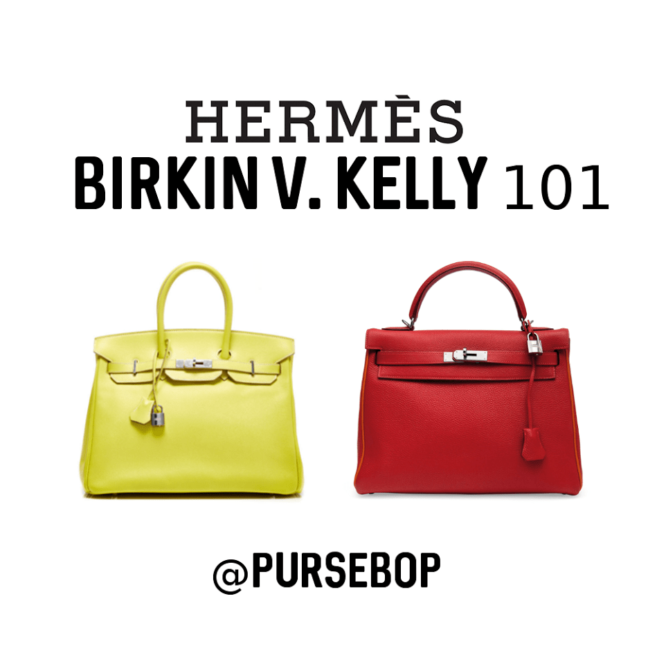Hermes Birkin vs. Kelly 101 - PurseBop Hermes Birkin vs. Kelly 101 - PurseBop