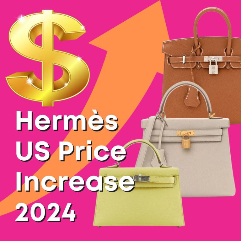 US Hermès Price Increase 2024 - PurseBop